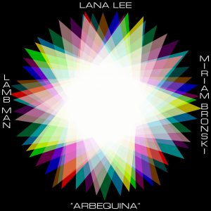 » LANA LEE – “ARBEQUINA” Bestiar Netlabel